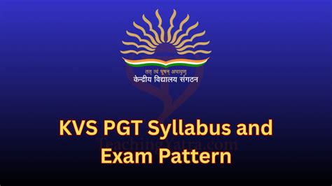 Kvs Pgt Syllabus 2025 And Exam Pattern Download Pdf Teaching Yatra