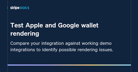 Test Apple And Google Wallet Rendering Stripe Documentation