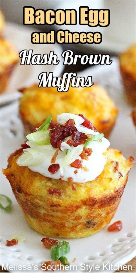 Loaded Bacon And Egg Hash Brown Muffins Artofit