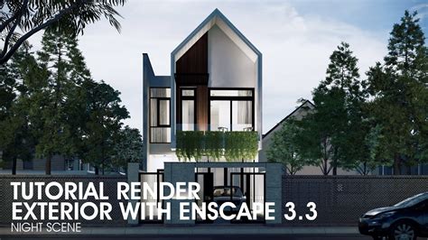 Easy Render With Enscape Night Scene Tutorial YouTube