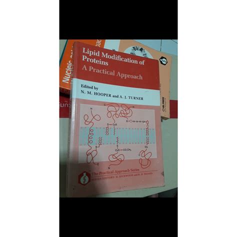 Lipid Modification Of Proteins A Practical Approach Practical Approach Series 95 Shopee