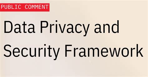 Data Privacy And Security Framework