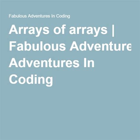 Arrays Of Arrays Explained A Comprehensive Guide