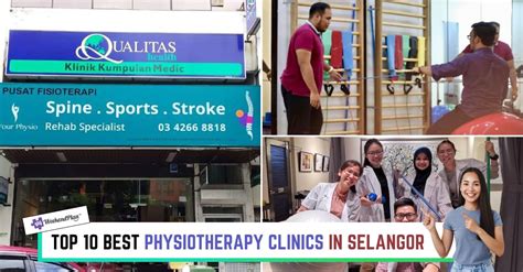 Top 10 Best Physiotherapy Clinics In Selangor Updated 2024