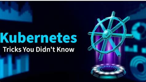 Top Kubernetes Commands And Tricks For Devops Tasks