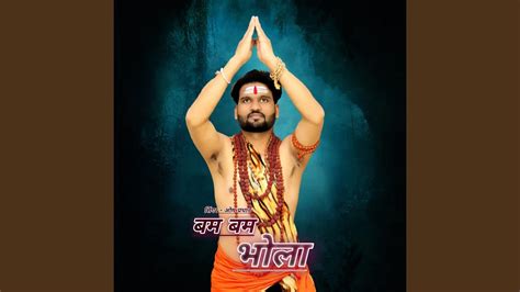 Bam Bam Bhola Ji Youtube