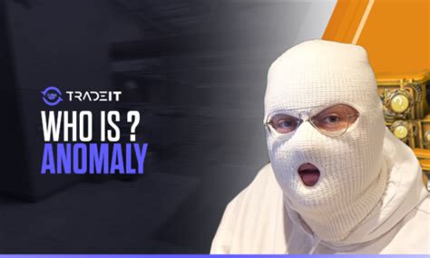 Who Is Anomaly