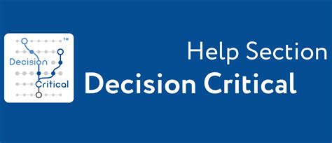 Decision Criticals Help Section And Knowledge Base