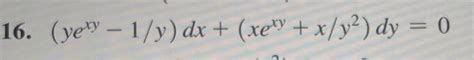 Solved Diff Eq Determine Whether The Equation Is Exact If Chegg Com