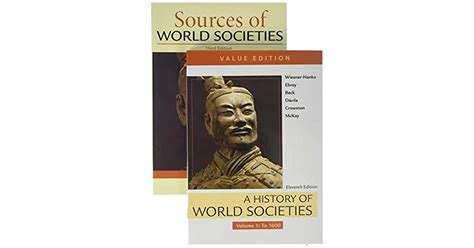 A History Of World Societies Value Edition Volume 1 Sources Of World