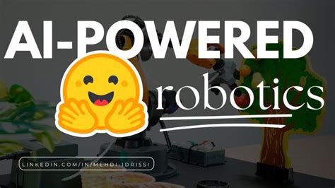 mehdi idrissi on linkedin huggingface robotics ai neuralnetworks