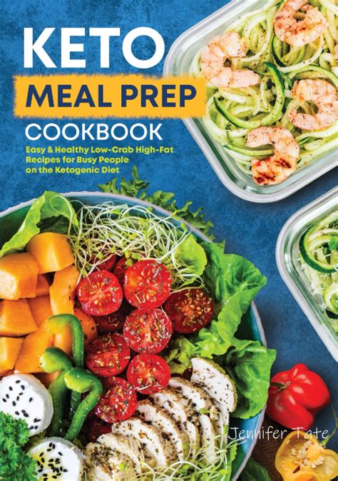 Keto Meal Prep Cookbook Easy And Healthy Low Carb High Fat