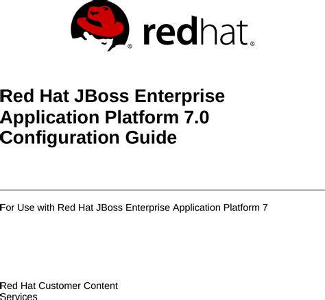 Red Hat JBoss Enterprise Application Platform 7 0 Configuration Guide