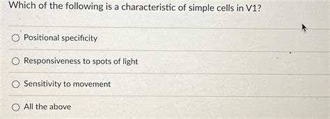 Solved Which Of The Following Is A Characteristic Of Simple