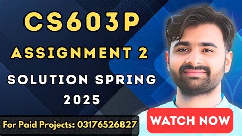 Cs603p Assignment 2 Solution 2025 100 Correct And Easy Guide Vubwn Youtube