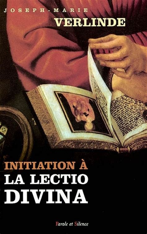 Initiation à la lectio divina Parole et silence