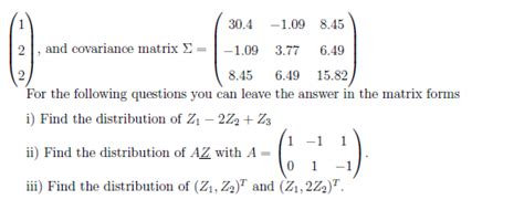 Suppose Z Z Z Z Follows Multivariate Normal Chegg Com