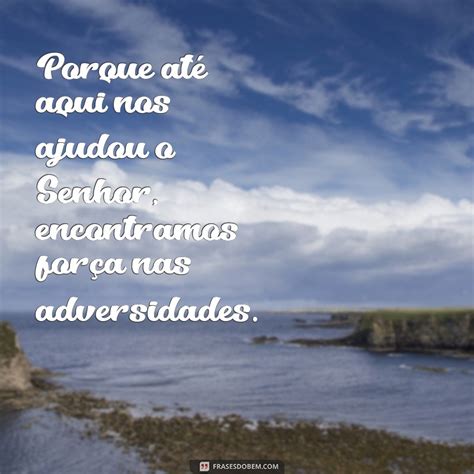 Descubra o Significado de Até Aqui Nos Ajudou o Senhor e Sua