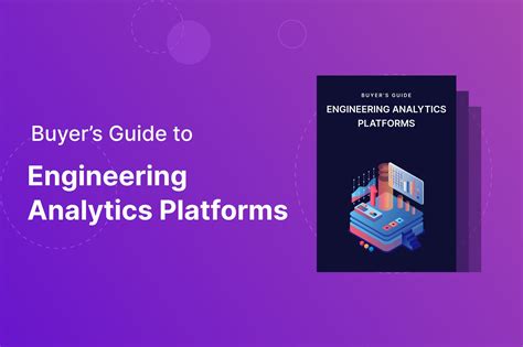 A Buyers Guide To Engineering Analytics Platforms