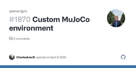 Custom Mujoco Environment Issue Openai Gym Github