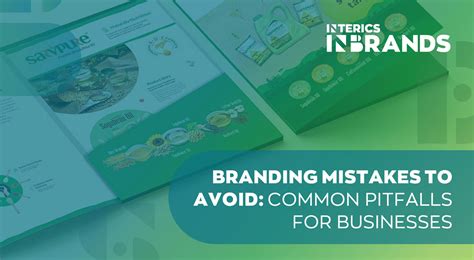 Branding Mistakes To Avoid Common Pitfalls For Businesses
