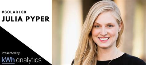 Solar100 S Julia Pyper The Anna Wintour Of Cleantech Media Pv