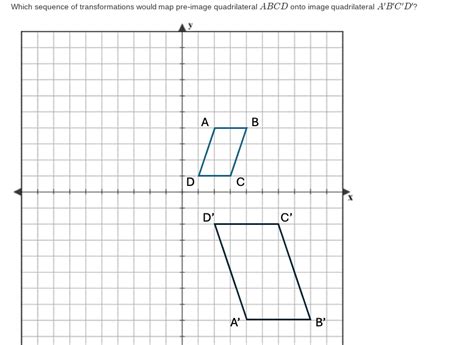 Which Sequence Of Transformations Would Map StudyX