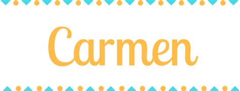 Significado Del Nombre De Carmen