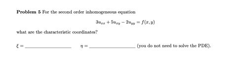 Solved Problem 5 For The Second Order Inhomogeneous Equation