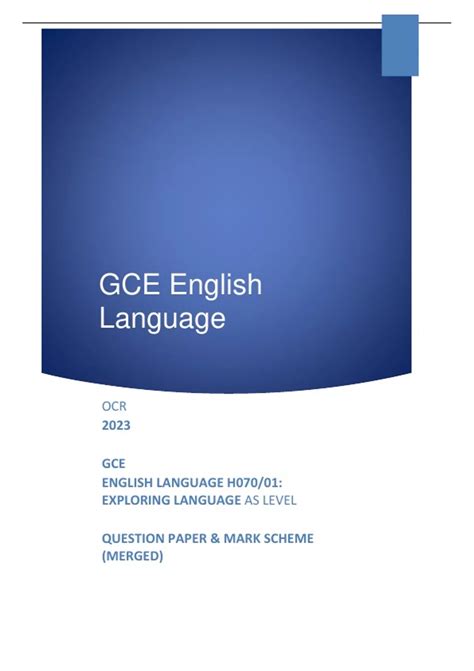 OCR 2023 GCE ENGLISH LANGUAGE H070 01 EXPLORING LANGUAGE AS LEVEL QUESTION PAPER MARK SCHEME