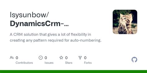 GitHub Lsysunbow DynamicsCrm AutoNumbering A CRM Solution That Gives A Lot Of Flexibility In
