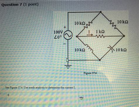 Solved See Figure 17 6 Use Mesh Analysis To Determine The