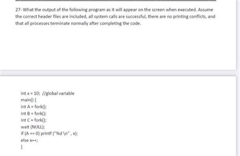Solved 27 What The Output Of The Following Program As It