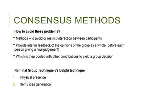 Consensus Method Nominal Group Technique And Delhi Technique Pptx