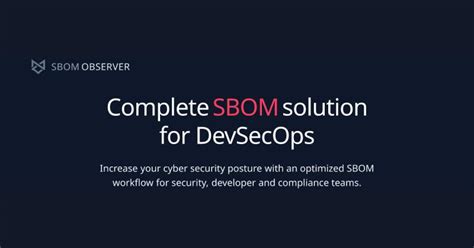 Daniel Parmenvik On Linkedin Complete Sbom Management Solution For Devsecops Sbom Observer