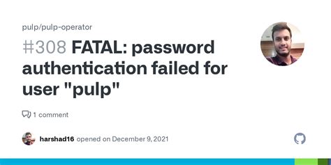 fatal password authentication failed for user pulp · issue 308
