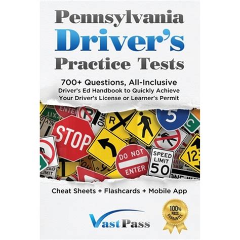 Pennsylvania Drivers Practice Tests 700 Questions All Inclusive Drivers Ed Handbook To