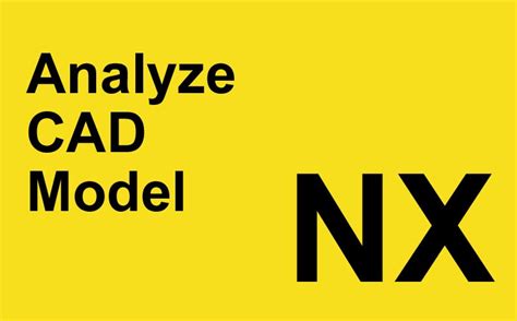 Analyze Cad Model