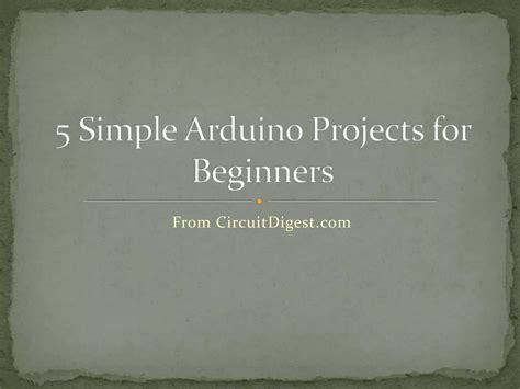 5 Simple Arduino Projects For Beginners Pptx