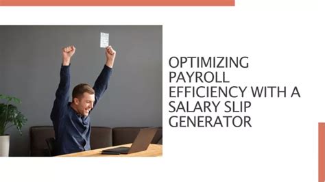 Ppt Optimizing Payroll Efficiency With A Salary Slip Generator 20240228140408hoqo Powerpoint