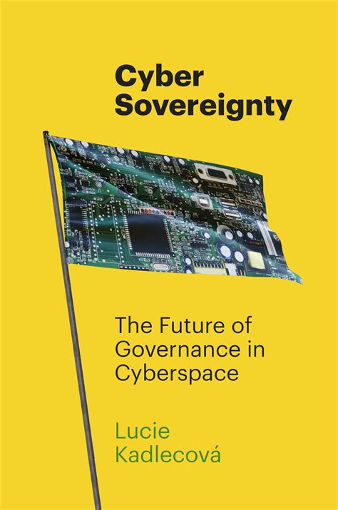 Book Review Cyber Sovereignty The Future Of Governance In Cyberspace Australian Institute Of