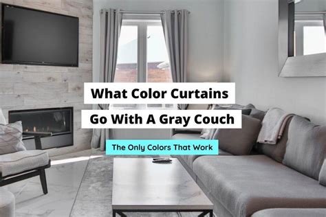 What Color Curtains Go With A Gray Couch Timeless Colors Craftsonfire