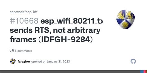 Esp Wifi 80211 Tx Sends Rts Not Arbitrary Frames Idfgh 9284 · Issue 10668 · Espressif Esp
