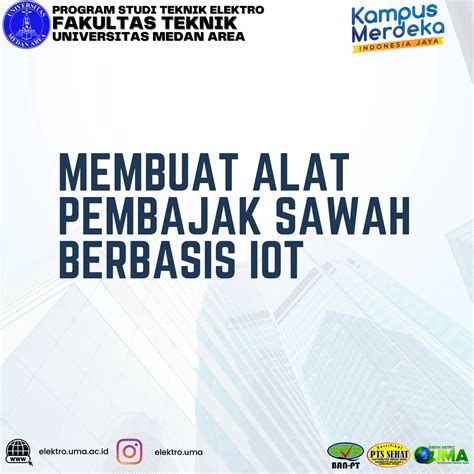 Membuat Alat Pembajak Sawah Berbasis Iot Jurusan Elektro Terbaik Di Sumut