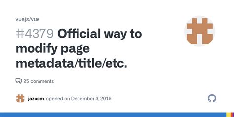 Official Way To Modify Page Metadatatitleetc · Issue 4379 · Vuejs