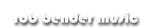 Rob Bender Music