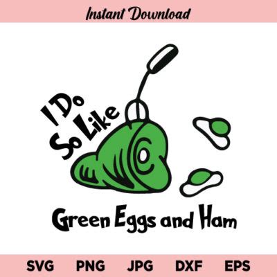 I Do So Like Green Eggs And Ham SVG I Do So Like Green Egg And Ham Dr