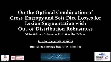On The Optimal Combination Of Cross Entropy And Soft Dice Losses For