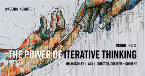 The Power Of Iterative Thinking
