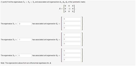 Solved Point Find The Eigenvalues L Chegg